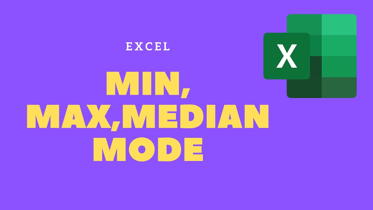 MIN MAX MEAN MEDIAN MODE IN EXCEL FORMULA YouTube MIN MAX MEAN MEDIAN MODE IN EXCEL FORMULA YouTube