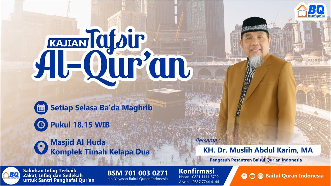Kajian Tafsir Al Qur'an Bersama : KH. Dr. Muslih Abdul Karim, MA ...