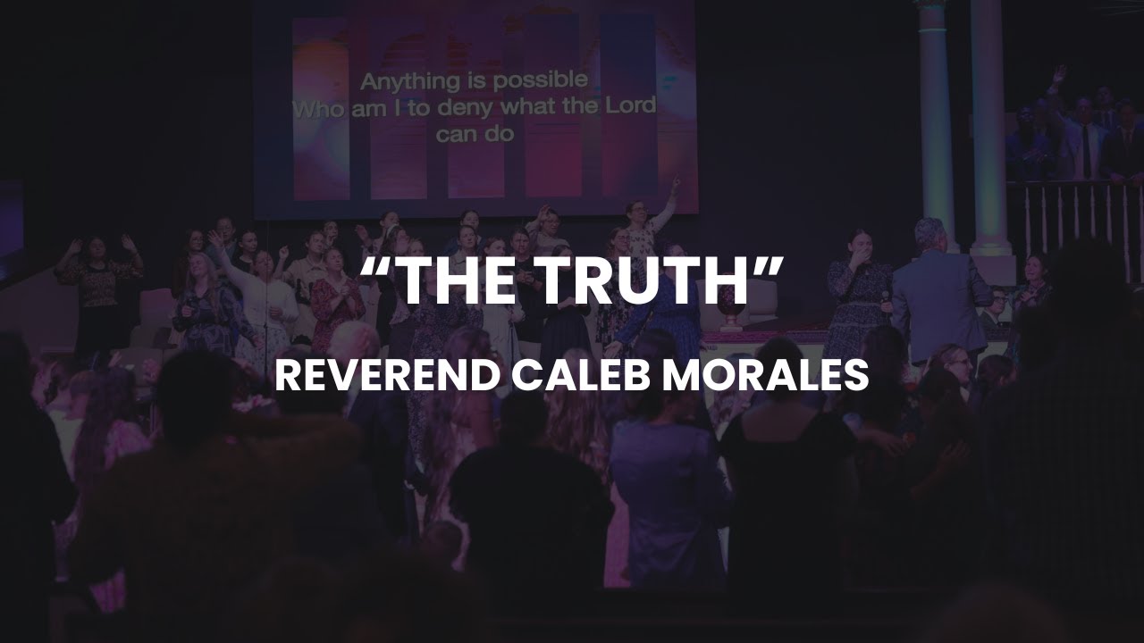 11/3/2024 - "The Truth" - Reverend Caleb Morales - YouTube