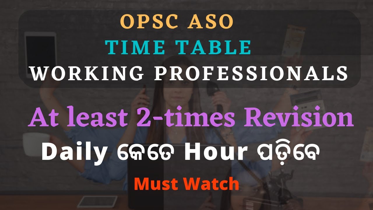 Effective Time Table // Half Day Relax Sunday// OPSC ASO// Serious ...