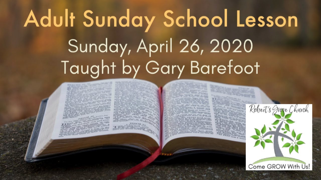 Adult Sunday School Lesson April 26, 2020 - YouTube