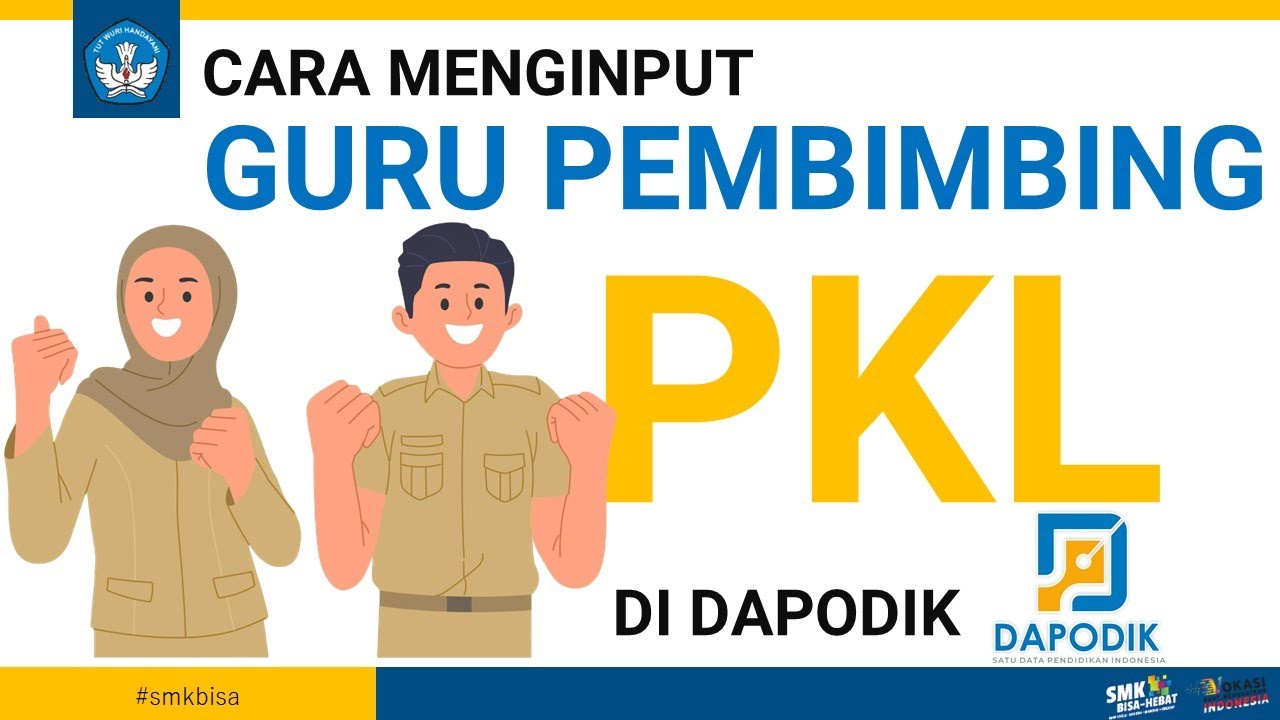 5. CARA MENGINPUT GURU PEMBIMBING PKL DI DAPODIK - YouTube