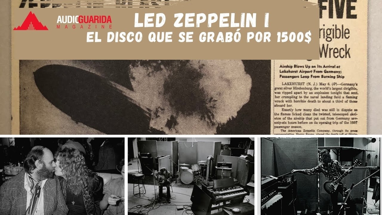 Led Zeppelin 1, el disco que se grabó por 1500 dólares - YouTube