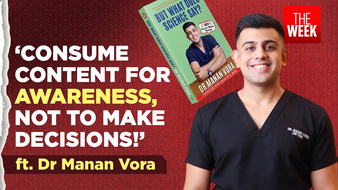 Dr Manan Vora on his book 'But What Does Science Say', work-life ...
