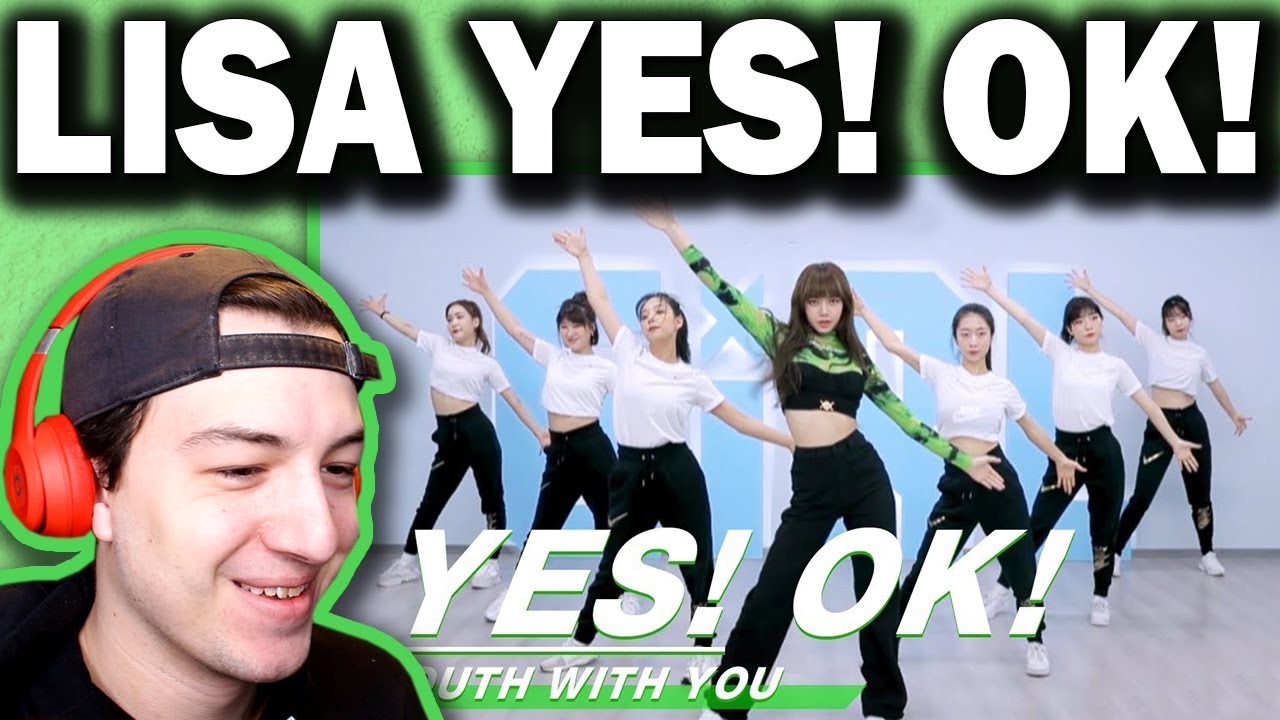 LISA "YES！OK!" Theme song dancing tutorial REACTION! (YouthWithYou ...
