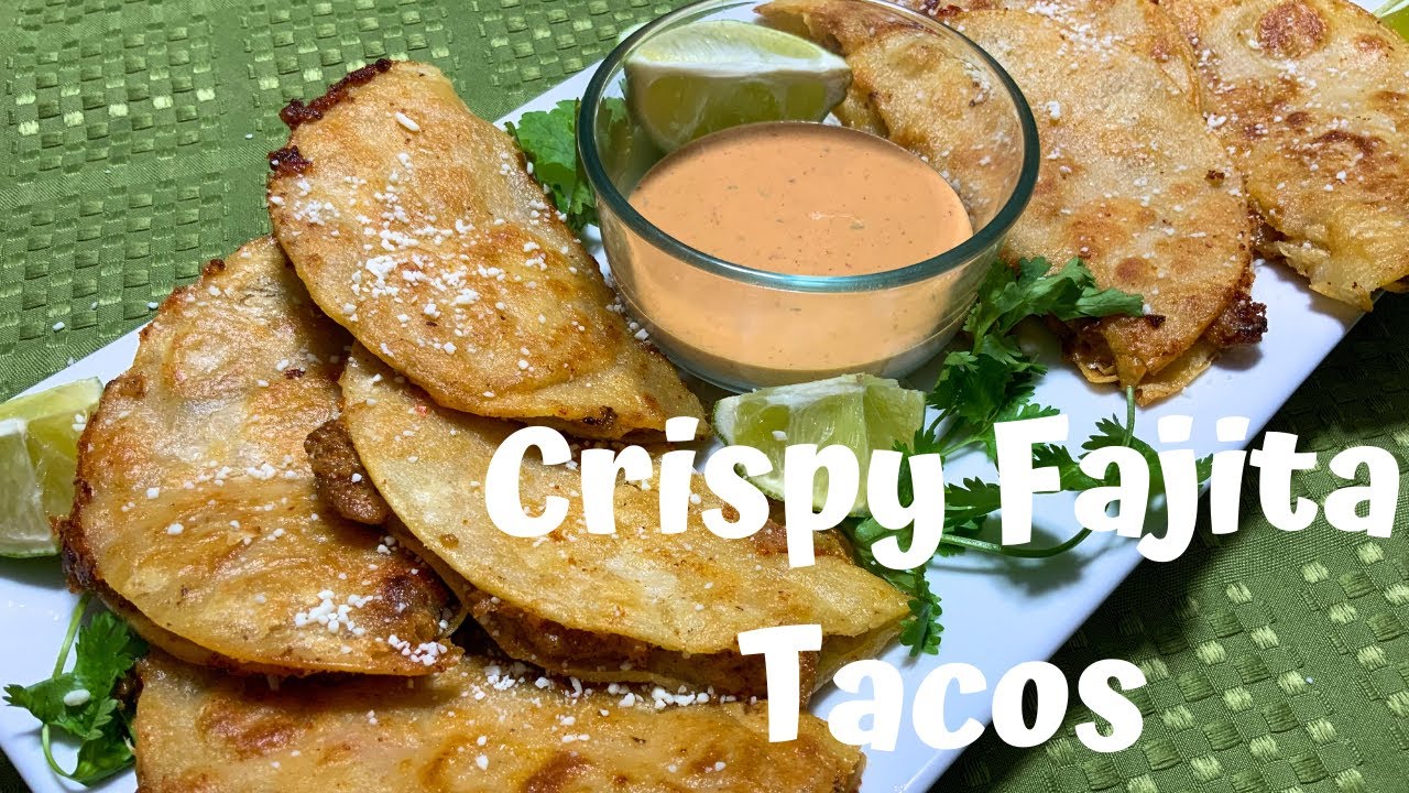Crispy Fajita Tacos | How to Make Fried Tacos | Taco Tuesday Recipes ...