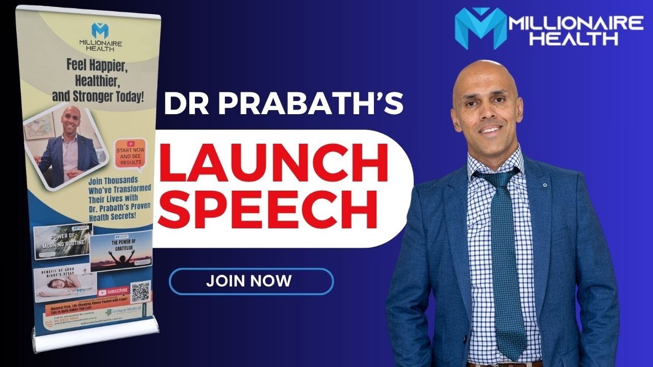 Dr. Prabath’s Powerful Message on Building Millionaire Health Habits ...