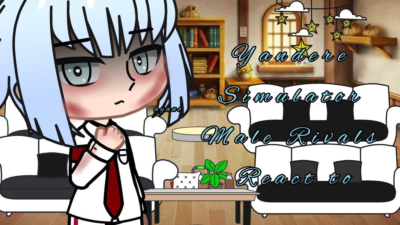 Yandere Simulator Yan! Male Rivals React to? - YouTube