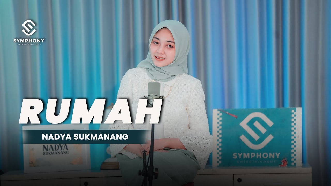 RUMAH | SALMA SALSABIL - NADYA SUKMANANG - COVER SYMPHONY ENTERTAINMENT - YouTube
