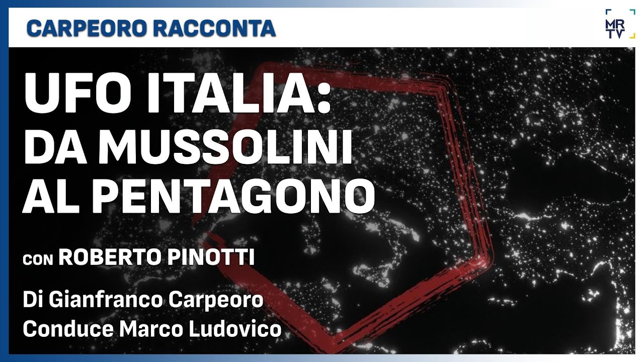UFO ITALIA: da Mussolini al Pentagono, il nuovo libro di Roberto ...