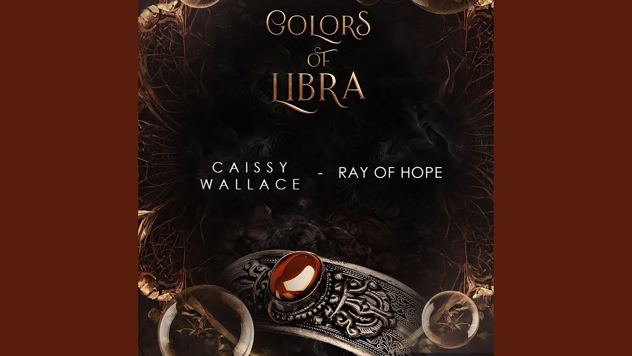 Ray of Hope (Colors of Libra) - YouTube