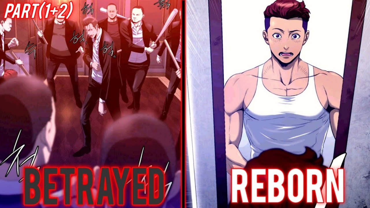[1+2] Gangster was Reborn as a Highschool Student After he was betrayed ...