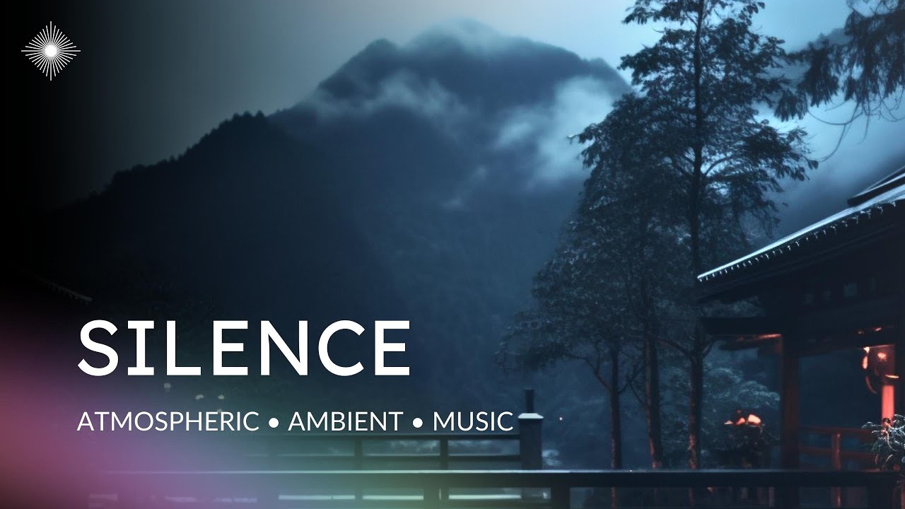 Silence - Meditative Atmospheric Ambient Music - Relaxing For Sleep and ...