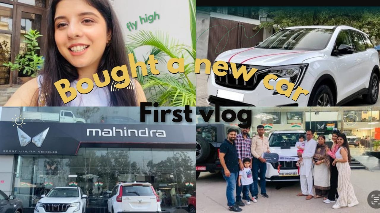 Choti se badi car tak ka safar😄🧿 | Bought a new car | XUV700 | MAHINDRA ...