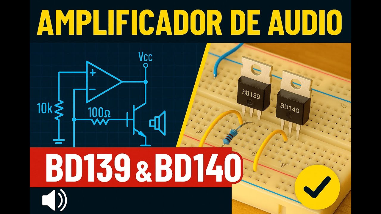Amplificador de Audio con Transistores BD139 y BD140 - Diagrama y Construcción - YouTube