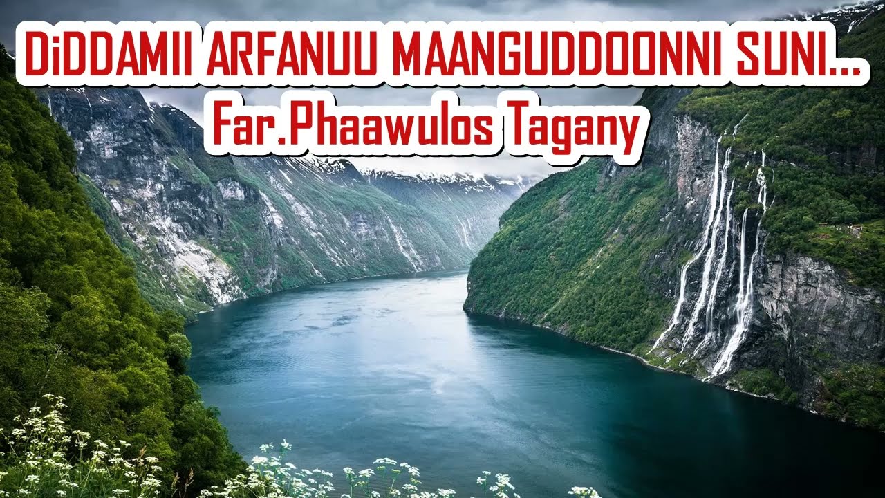Faarfannaa afaan oromoo haara_-_-Faar.Phaawuloos Tagany_faarfannaa ...