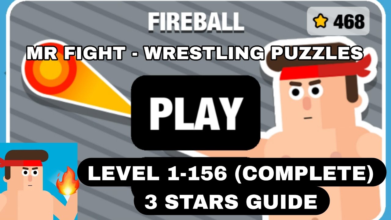 Mr Fight - Wrestling Puzzles - Fireball Level 1-156 - 3 Stars Guide ...
