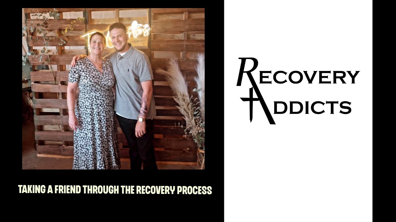 Taking a friend through the recovery process - YouTube