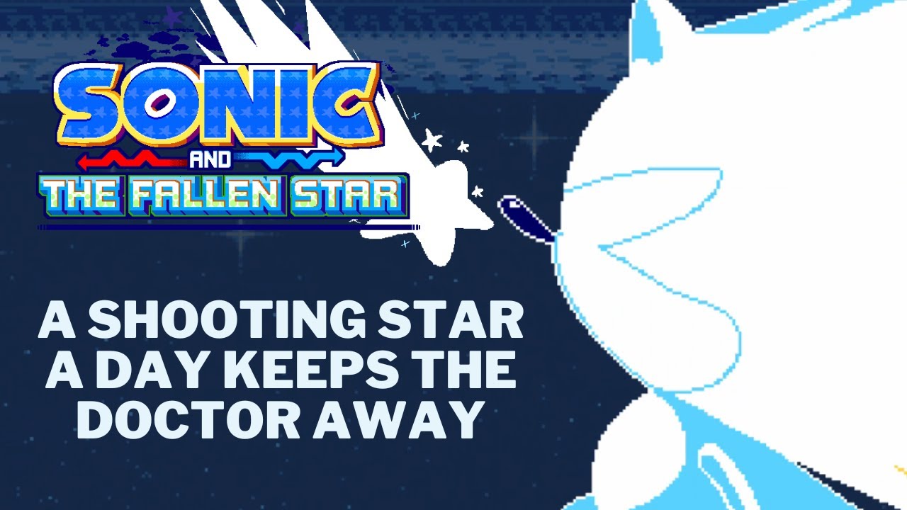 Sonic And The Fallen Star Finale "A Shooting Star Keeps The Doctor Away ...
