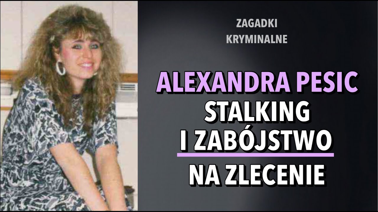SPRAWA ALEXANDRY PESIC | KAROLINA ANNA - YouTube