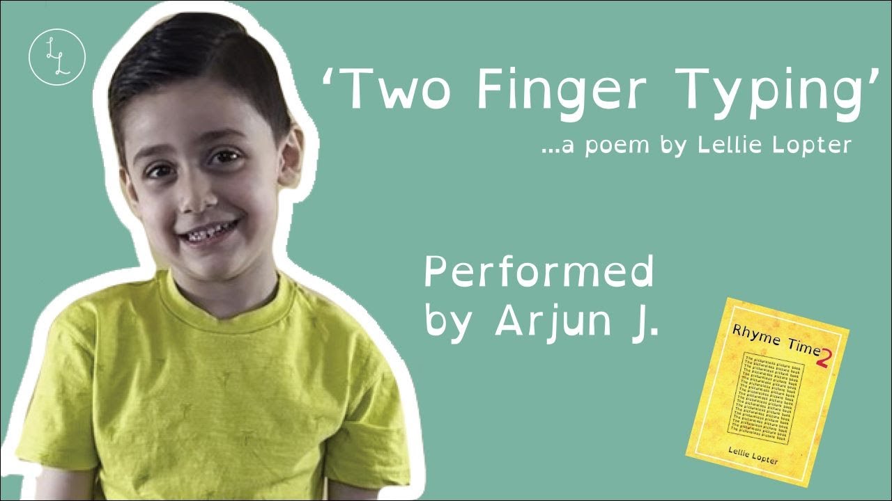Two Finger Typing - A poem by Lellie Lopter Performed by Arjun J # ...
