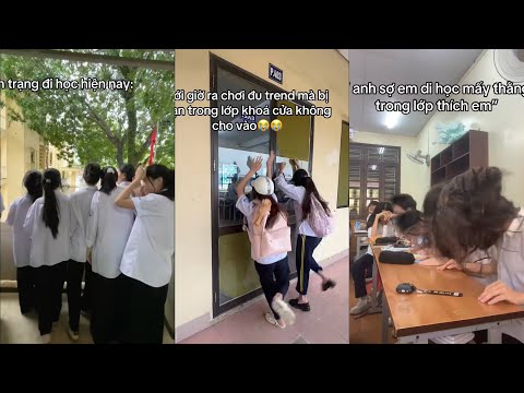 Tik Tok Học Sinh 4.0 - Học Sinh Đi học quay TikTok Trend P18