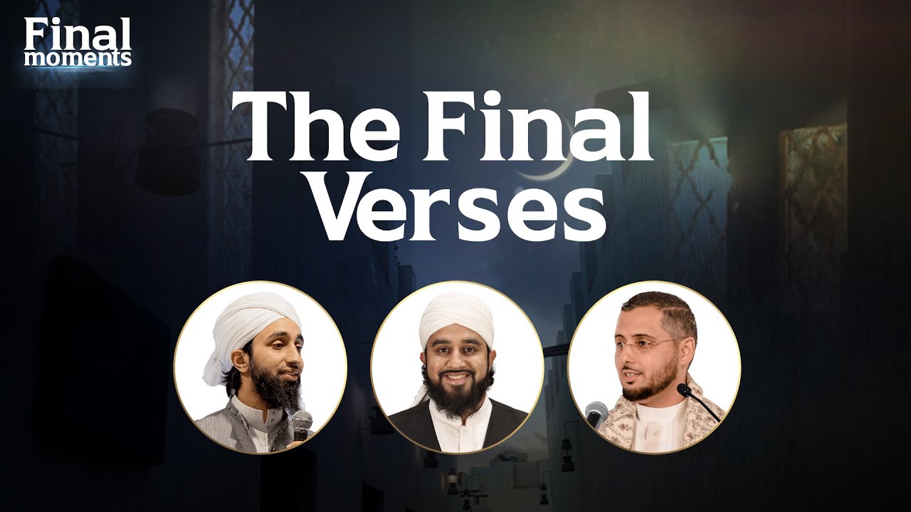 The Final Verses | The Final Moments Session 6 - YouTube
