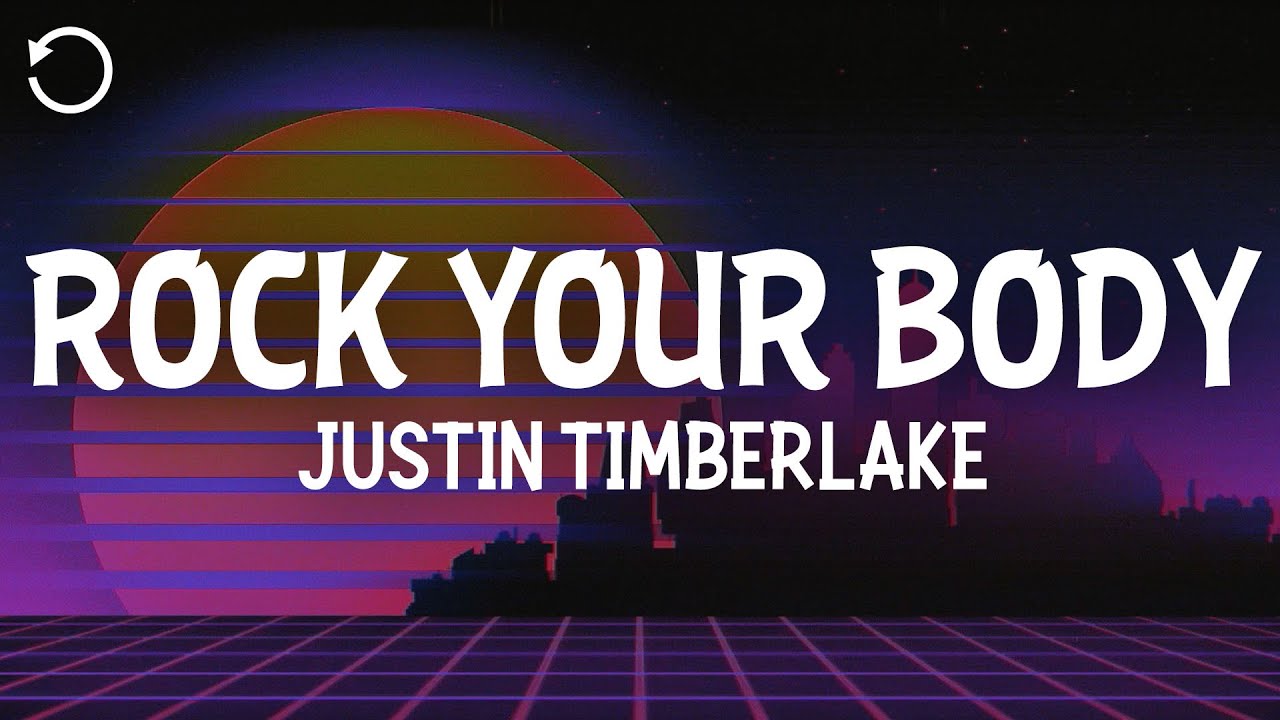 Justin Timberlake - Rock Your Body (Lyrics) - YouTube