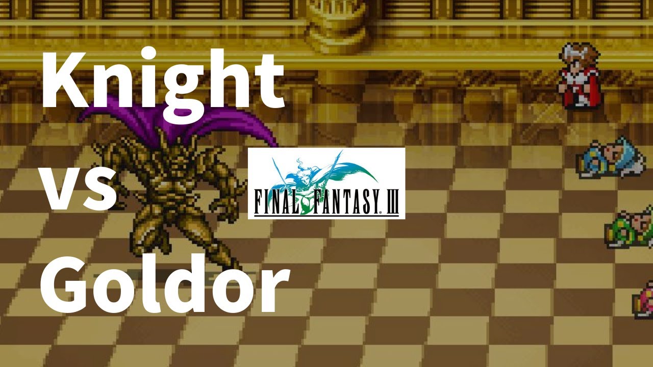 FF3 Goldor - Final Fantasy III Pixel Remaster [Boss Battle] ナイト22ソロ vs ...