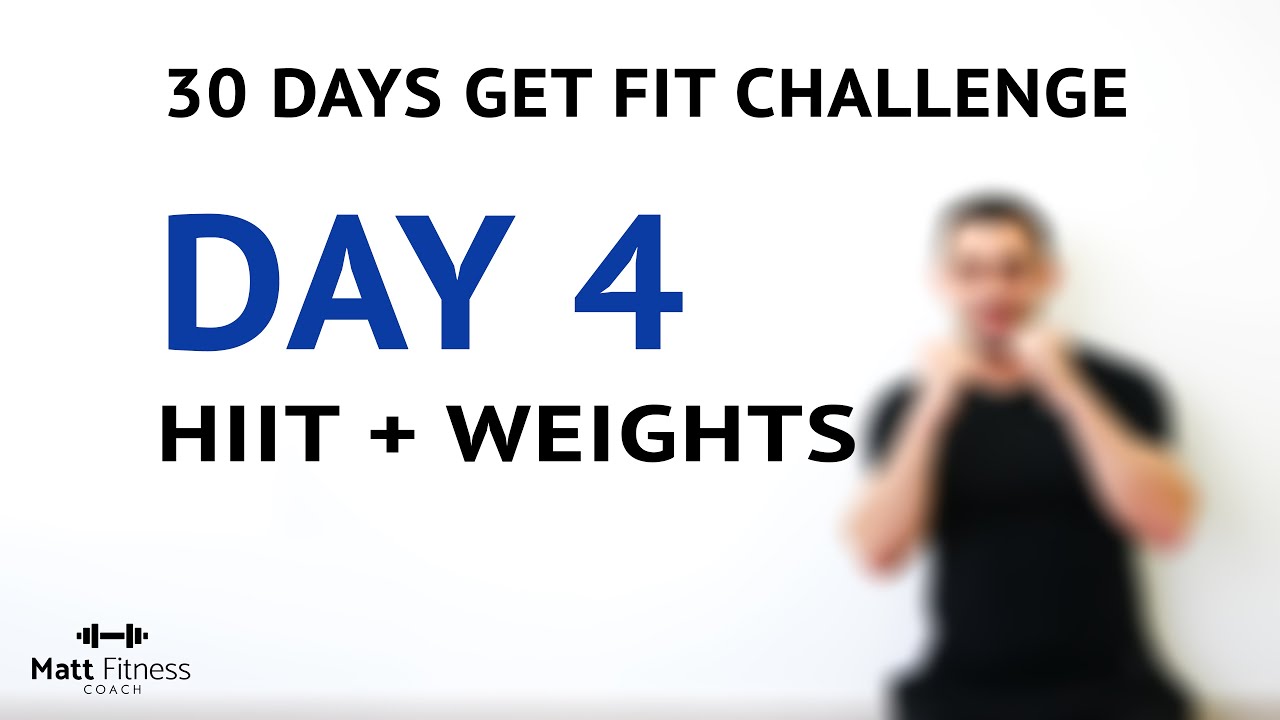 DAY 4 - 30 Days Get Fit Challenge 20 minutes Cardio and Weights ...