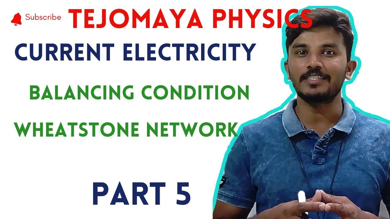 Wheatstone Network | Current Electricity | Balancing Condition | complete derivation | KCL | KVL ...