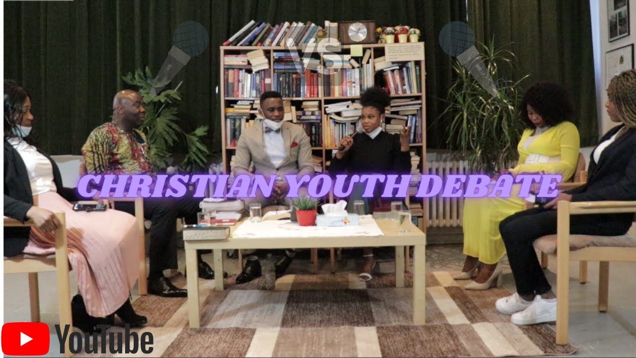 CHRISTIAN YOUTH DEBATE - YouTube