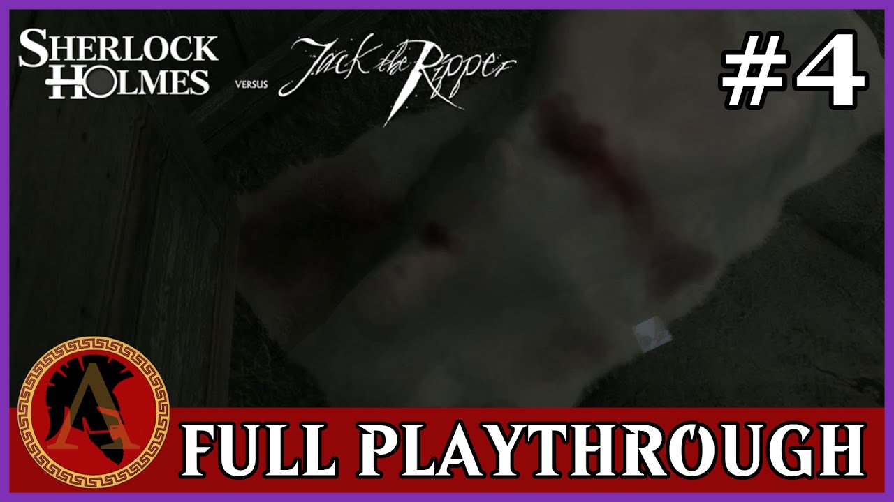 Sherlock Holmes Versus Jack the Ripper | Full Playthrough | #04 - The Second Victim - YouTube