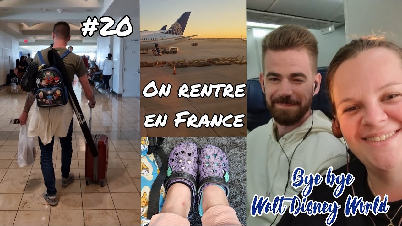 Walt Disney World #20 : Retour à la maison - YouTube