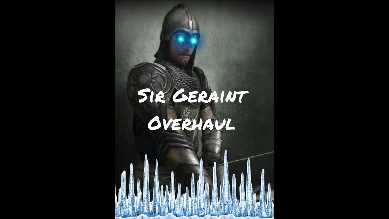 King Arthur: Knight's Tale Mod Showcase - Sir Geraint Rework! (KAKT ...