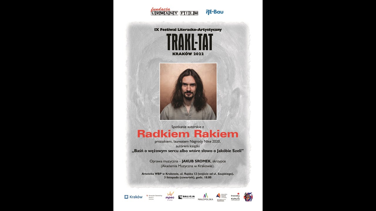 Radek Rak - wywiad. IX Trakl-Tat. Festiwal Literacko-Artystyczny 2022 ...