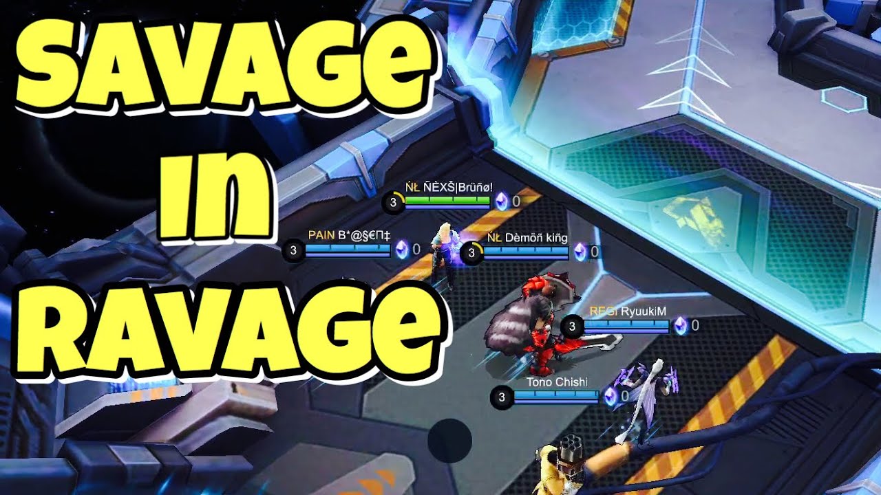 Savage In Ravage | Gameplay | Mobile Legends - YouTube