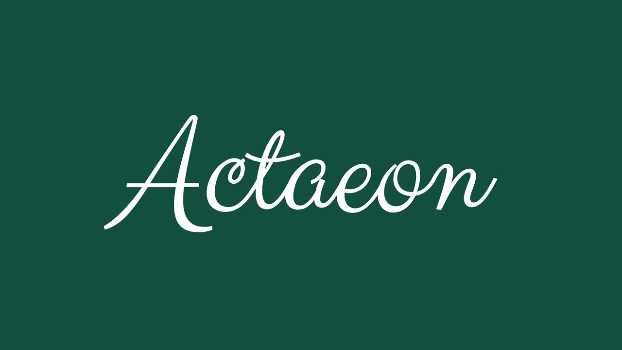 Learn how to Sign the Name Actaeon Stylishly in Cursive Writing - YouTube