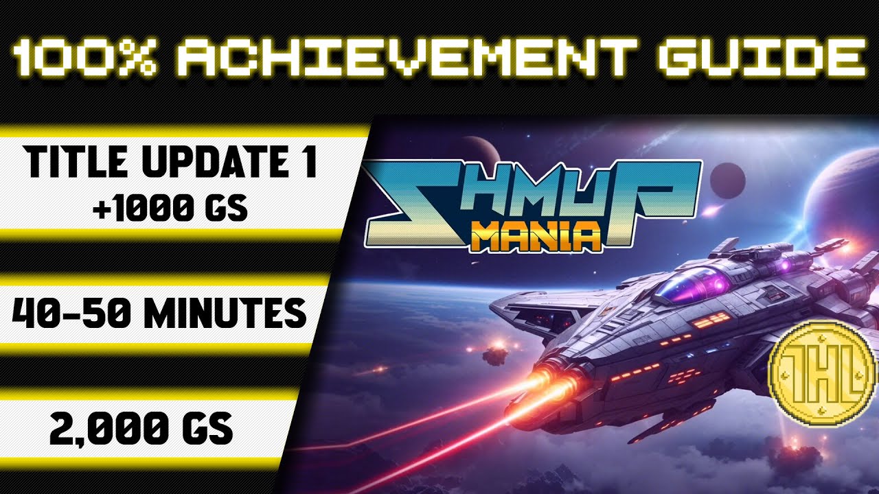 Shmup Mania Title Update 1 100% Achievement Walkthrough * 1000GS in 40 ...