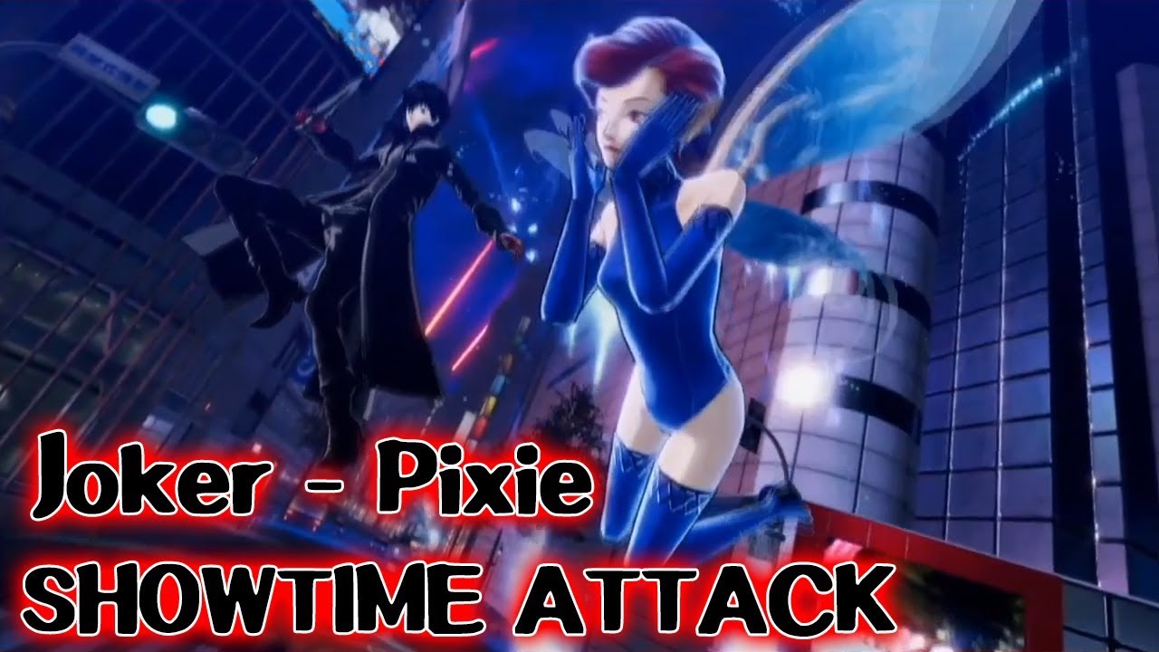 Persona 5 Scramble The Phantom Strikers - Joker & Pixie SHOWTIME Attack ...