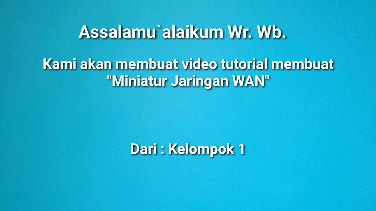 Cara membuat miniatur jaringan wan - YouTube