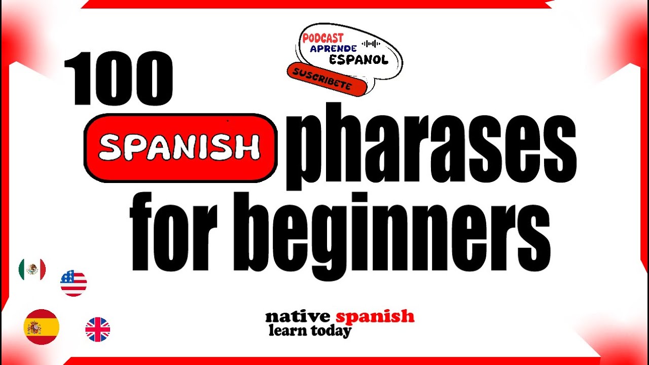 100 Spanish Phrases for beginners - YouTube