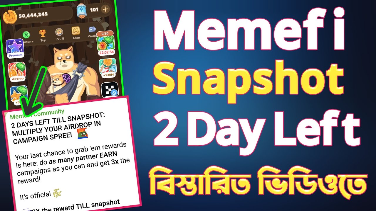 memefi 2 day left snapshot | memefi listing date | memefi airdrop ...