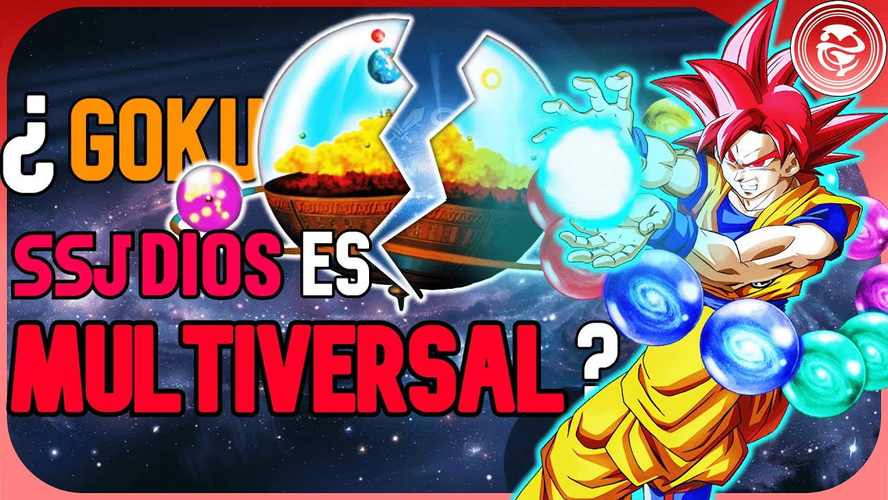 Goku SSJ Dios es... ¿MULTIVERSAL?|Dragon Ball Super|Dan Kominami - YouTube