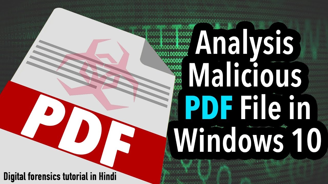 PDF file forensic analysis in Windows 10 with PDFStreamDumper [Hindi ...