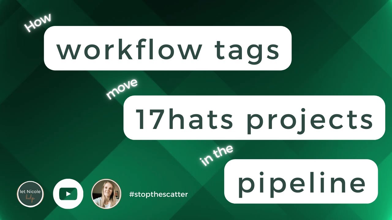 How workflow tags move 17hats projects in the pipeline - YouTube