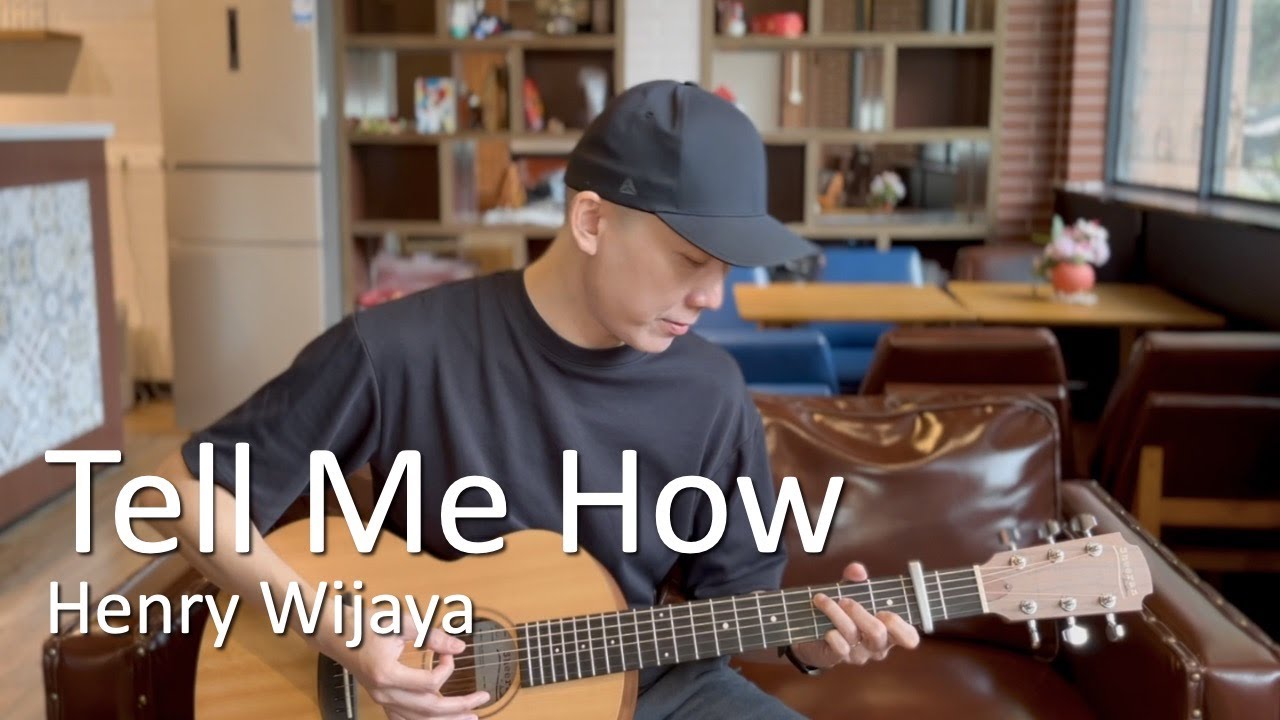 Tell Me How - Henry Wijaya (Original Music Video) - YouTube