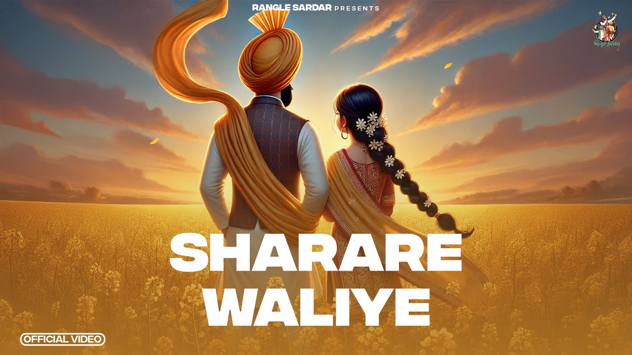 Sharare Waliye | Rangle Sardar | Nick Dhammu | Latest Song 2025 - YouTube