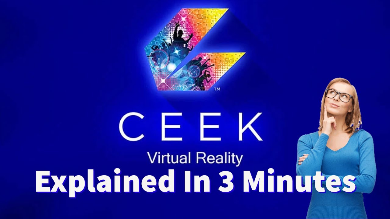 CEEK VR METAVERSE Explained In 3 Minutes !!? - YouTube