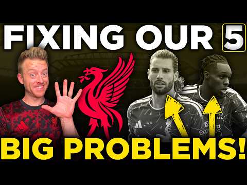 BIG TROUBLE? Liverpool's 5 Biggest Problems and the SOLUTIONS to Fix Them!